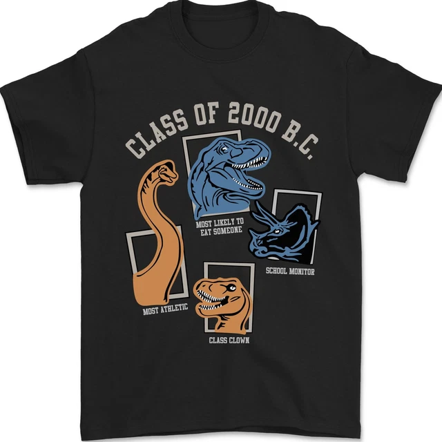 Hot Trending Tee With Dinosaur Class Of 2000 Bc T-Rex Mens Womens S-5Xl ...