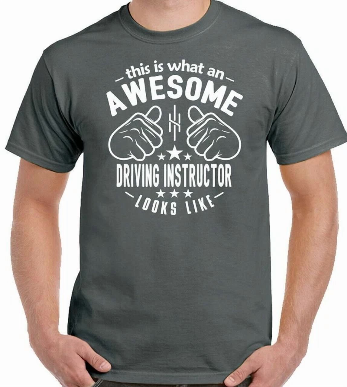 Hot Trending Tee With Driving Instructor T-Shirt This Is What A Looks ...