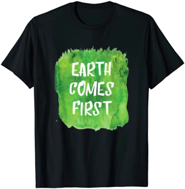 Hot Trending Tee With Earth Comes First Respect Our Planet Earth Month ...