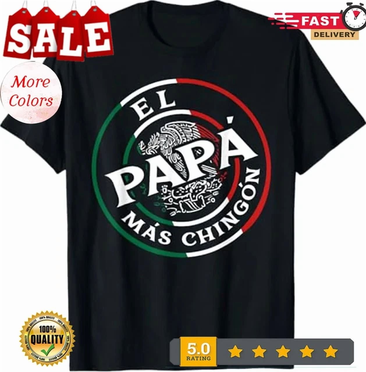 Hot Trending Tee With Father'S Day El Papa Mas Chingon Mexican Dad ...