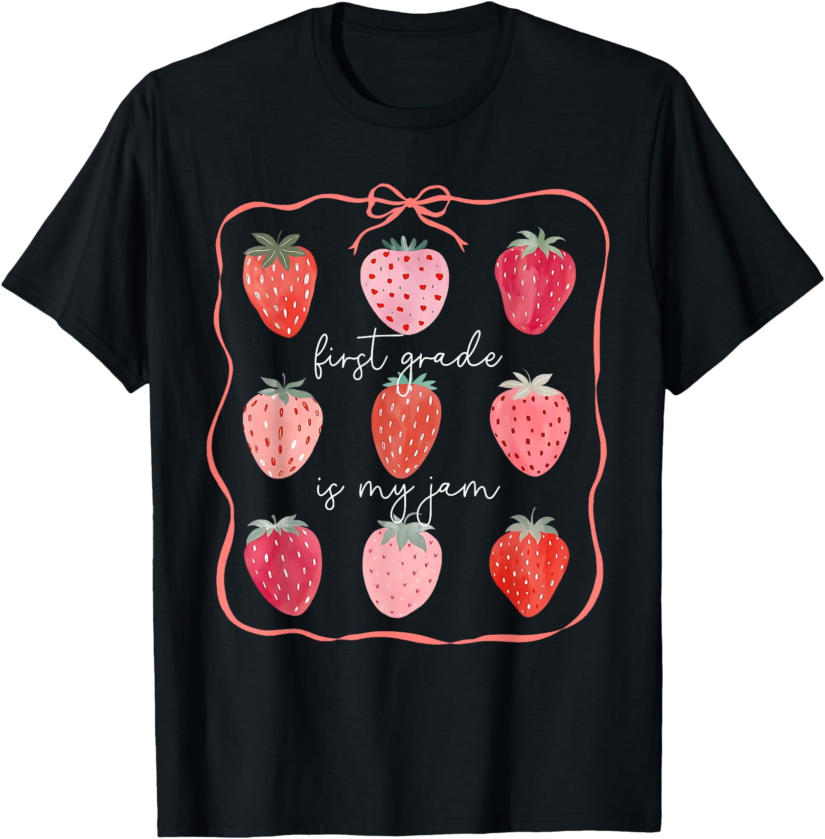 Hot Trending Tee With First Grade Is My Jam 1St Grade Strawberry Back ...