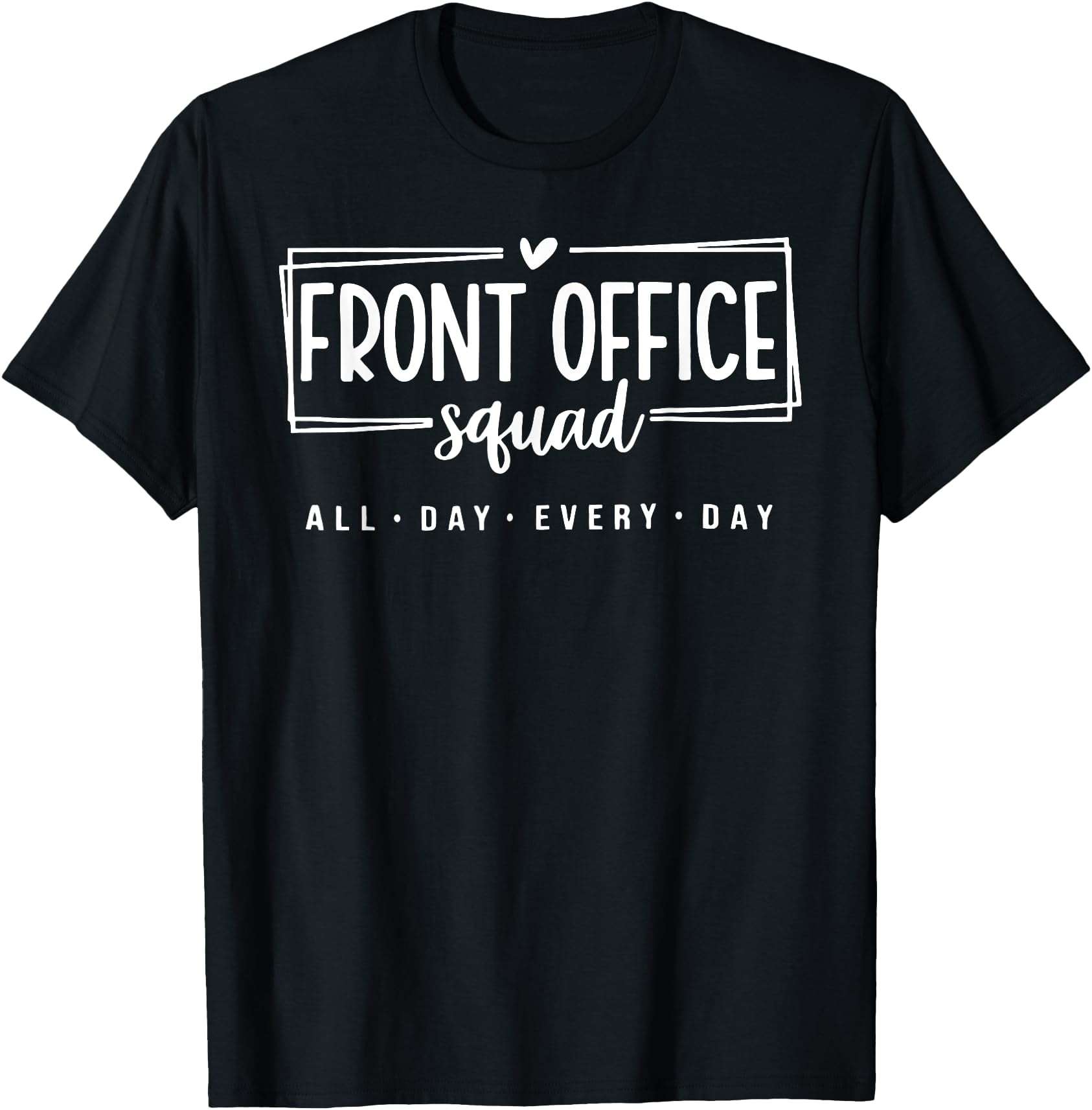 Hot Trending Tee With Front Office Squad Back To School Happy First Day ...