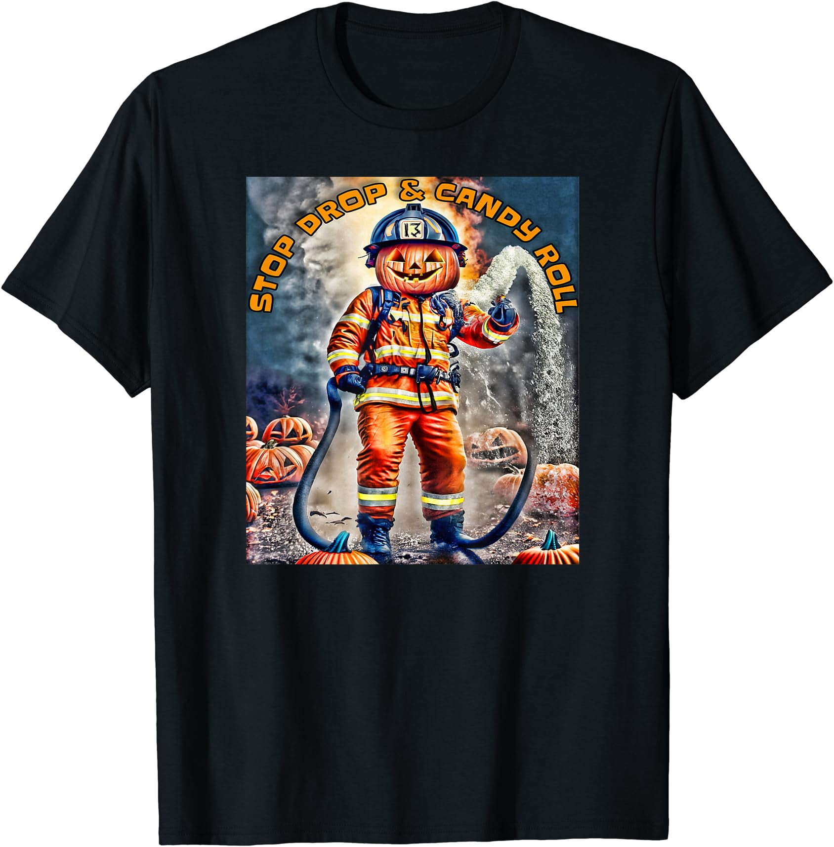 Hot Trending Tee With Halowen Pumpkin Firefighter Stop Drop And Roll A ...
