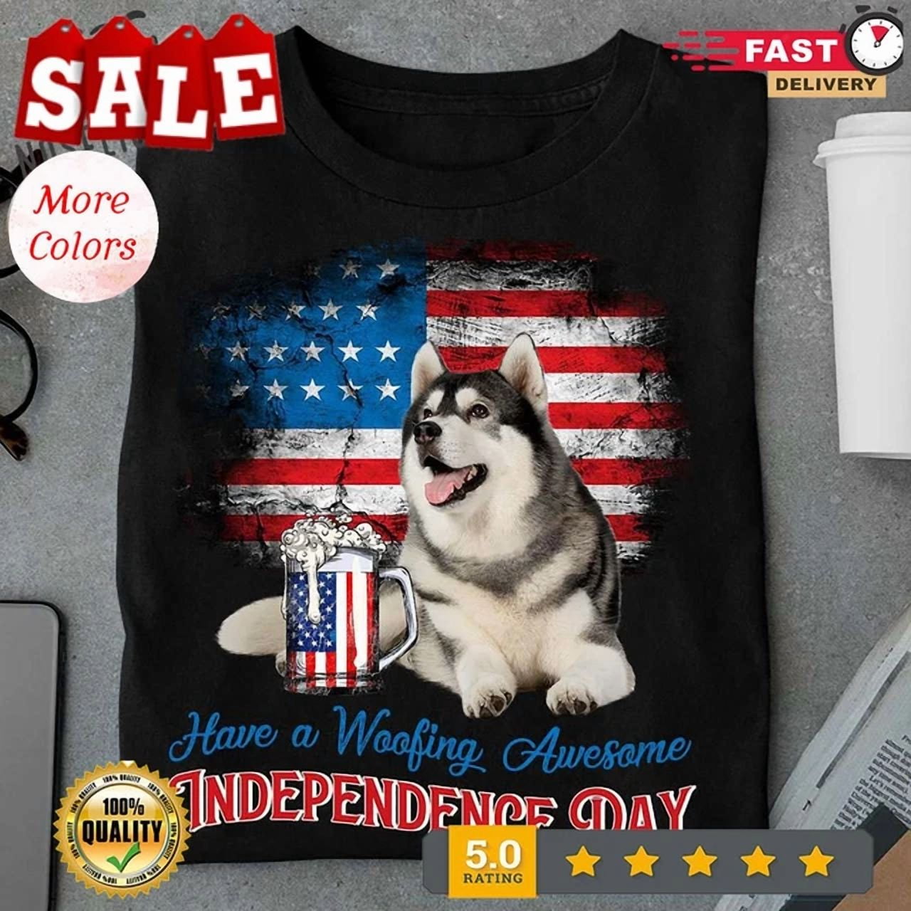 Hot Trending Tee With Have A Woofing Awesome Independence Day 4Th Of ...