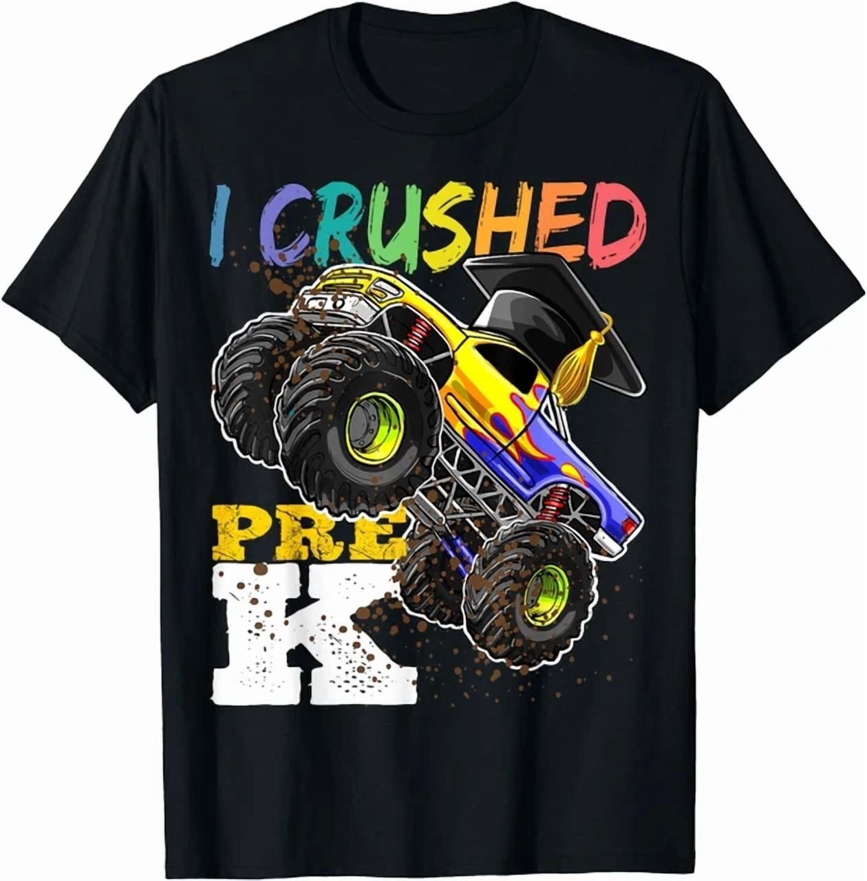 Hot Trending Tee With I Crushed Pre-K Truck Graduation Cap Shirt Gift ...