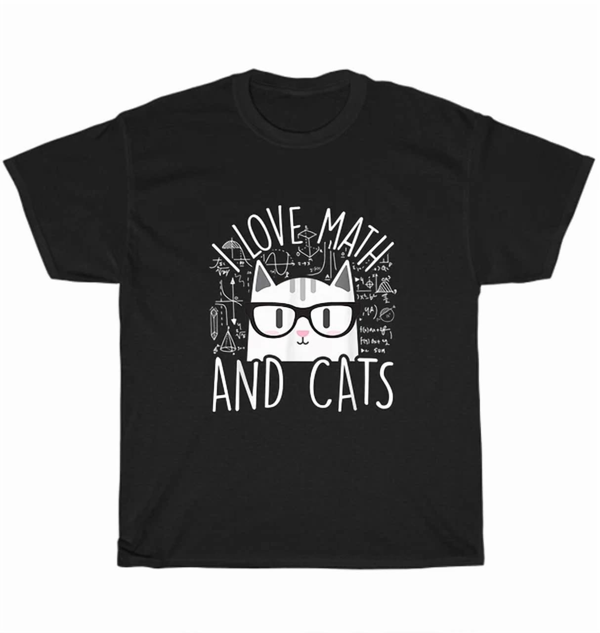 Hot Trending Tee With I Love Math And Catst-Shirt Kitten Cat Feline Pet ...