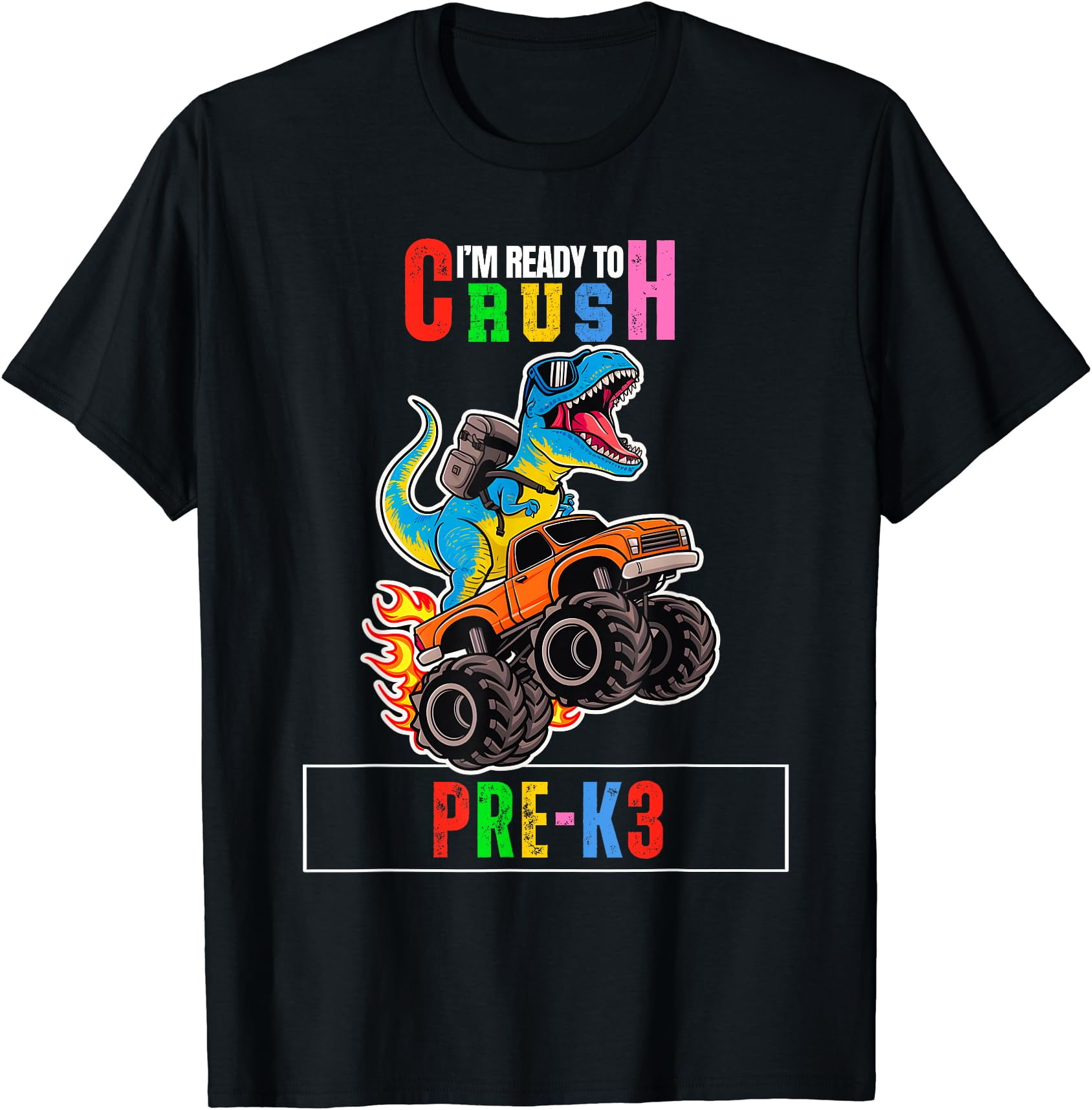 Hot Trending Tee With I'M Ready To Crush Pre-K3 With Monster Truck And ...
