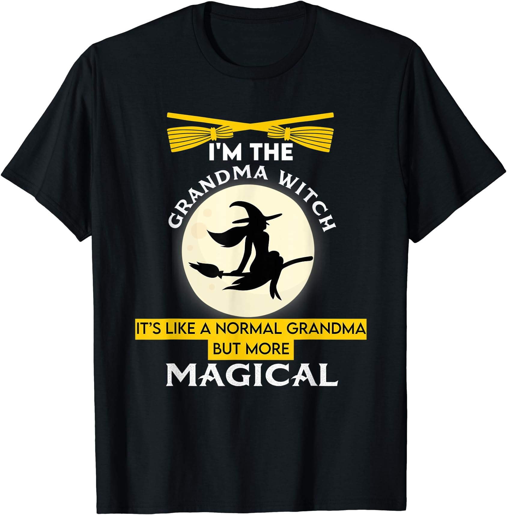Hot Trending Tee With I'M The Grandma With Magical Cast Spell Broom ...