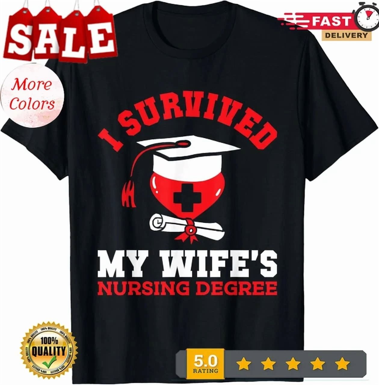 Hot Trending Tee With I Survived My Wife'S Nursing Degree Nurse Rn ...
