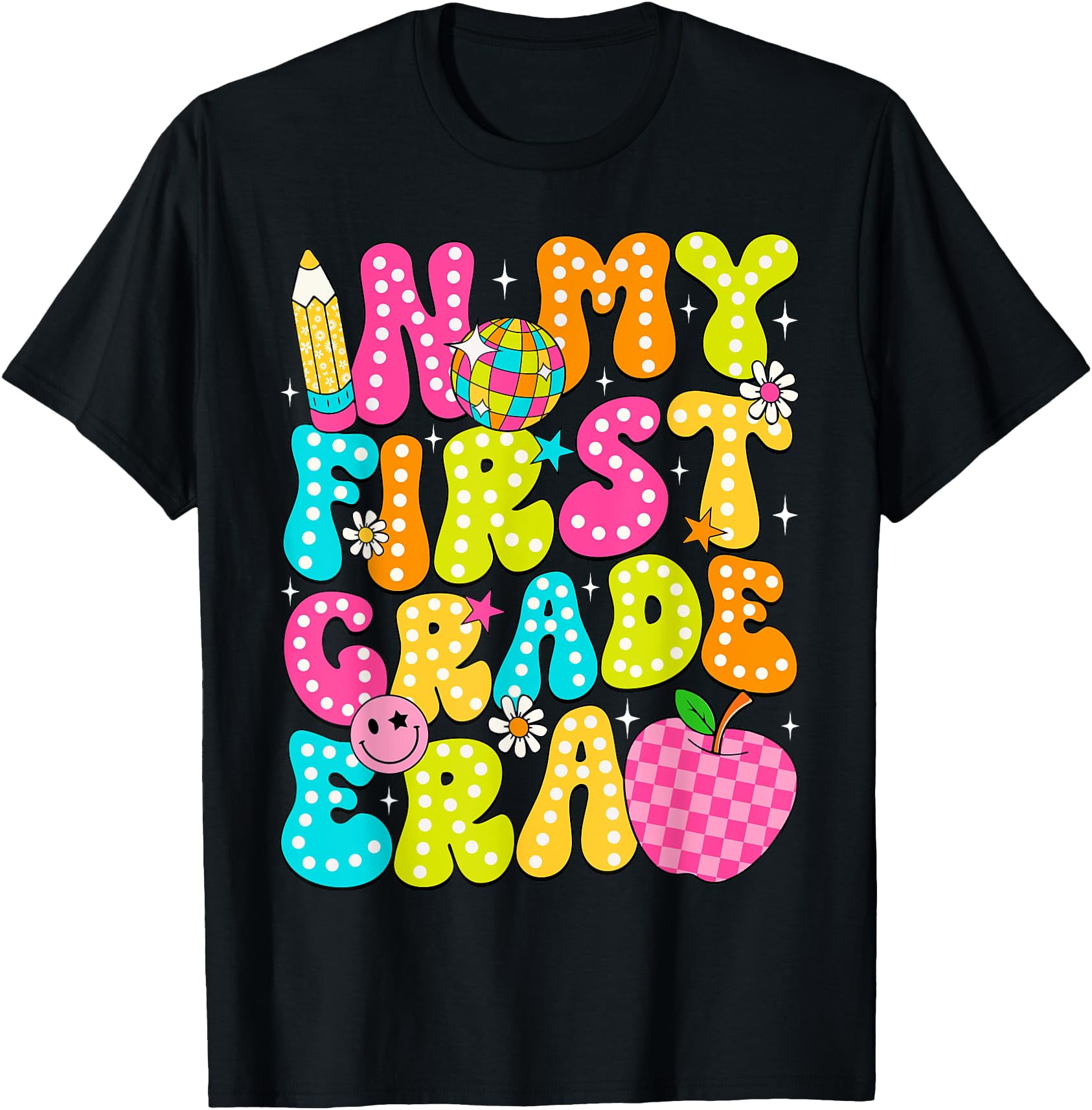 Hot Trending Tee With In My First Grade Era 1St Grade Girl Teacher Back ...