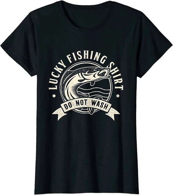 Hot Trending Tee With Lucky Fishing Shirt Do Not Wash Angler And Fish T ...