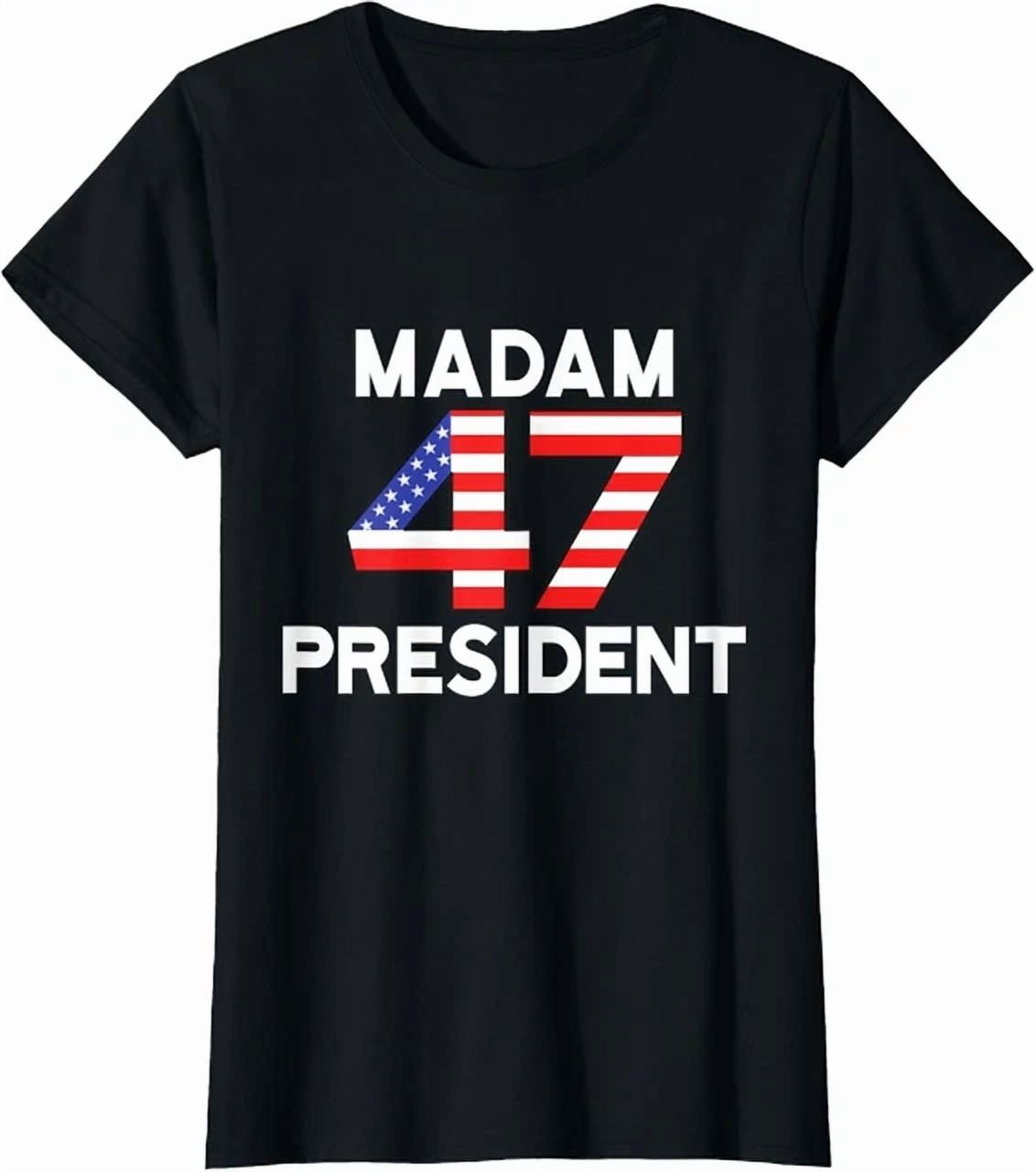Hot Trending Tee With Madam President 47 President Politic T-Shirt ...