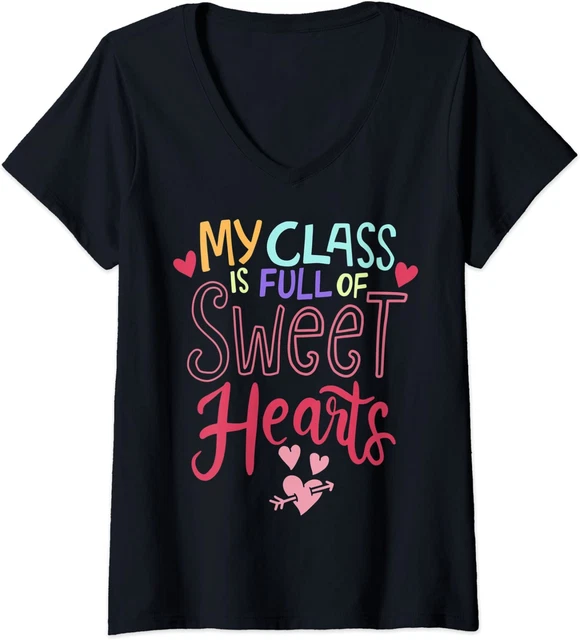Hot Trending Tee With My Class İs Full Of Sweet Hearts Teachers Gift ...
