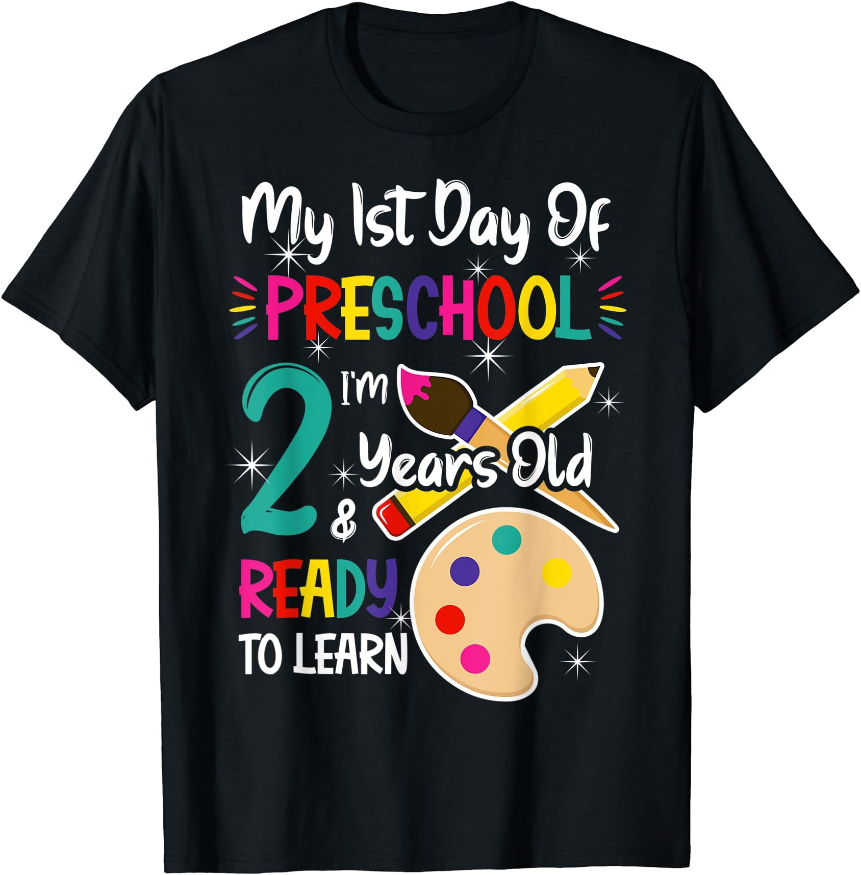 Hot Trending Tee With My First Day Of Preschool 2 Years Old Back To ...