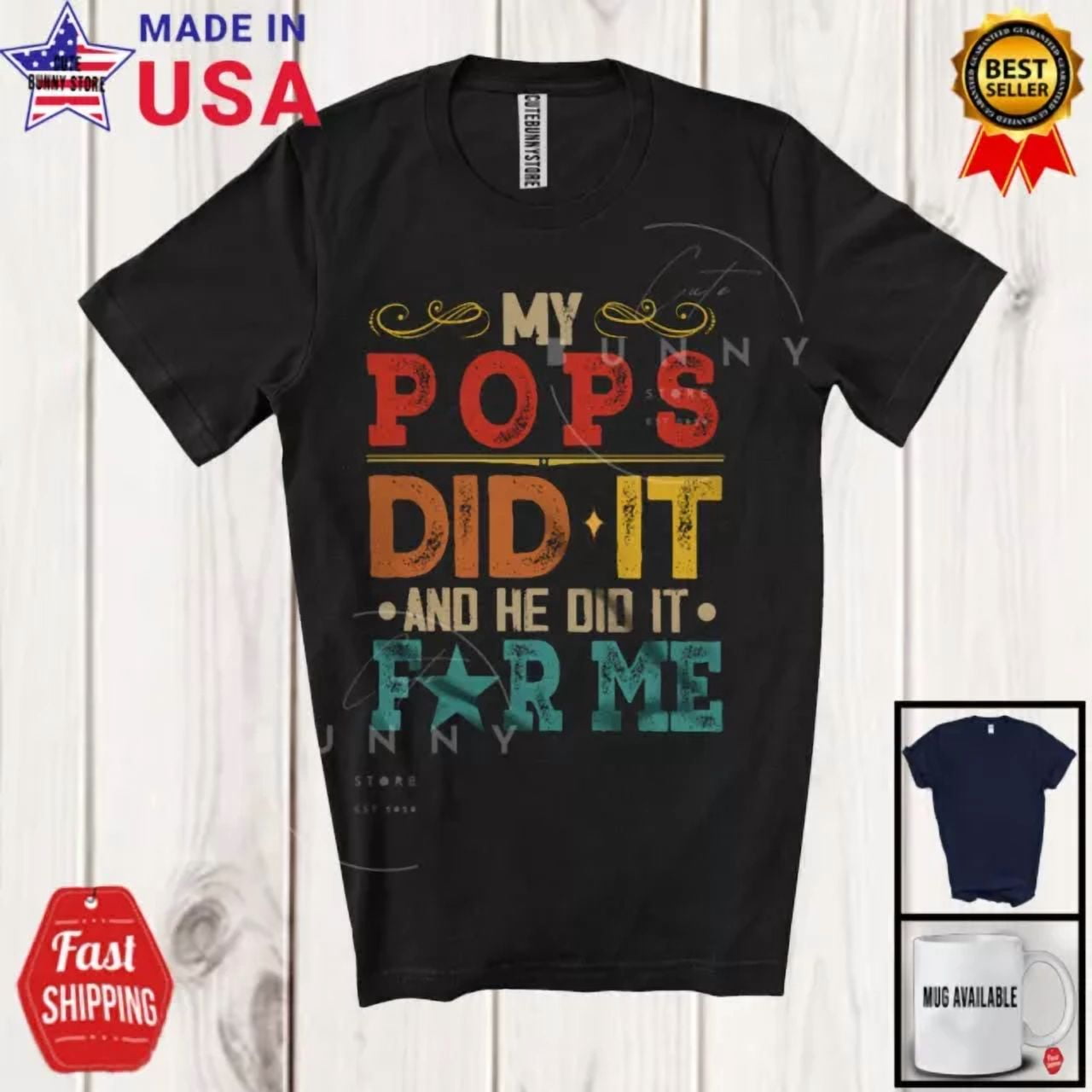 Hot Trending Tee With My Pops Did It And He Did It For Me, Lovely ...