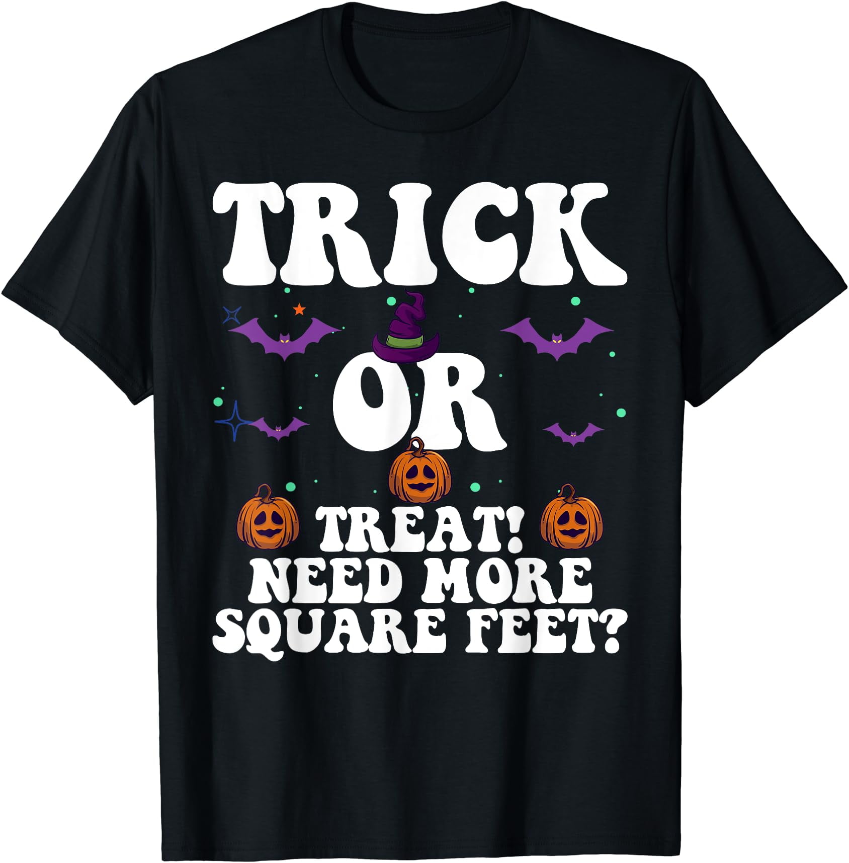 Hot Trending Tee With Need More Square Feet Halowen - Walmart.com