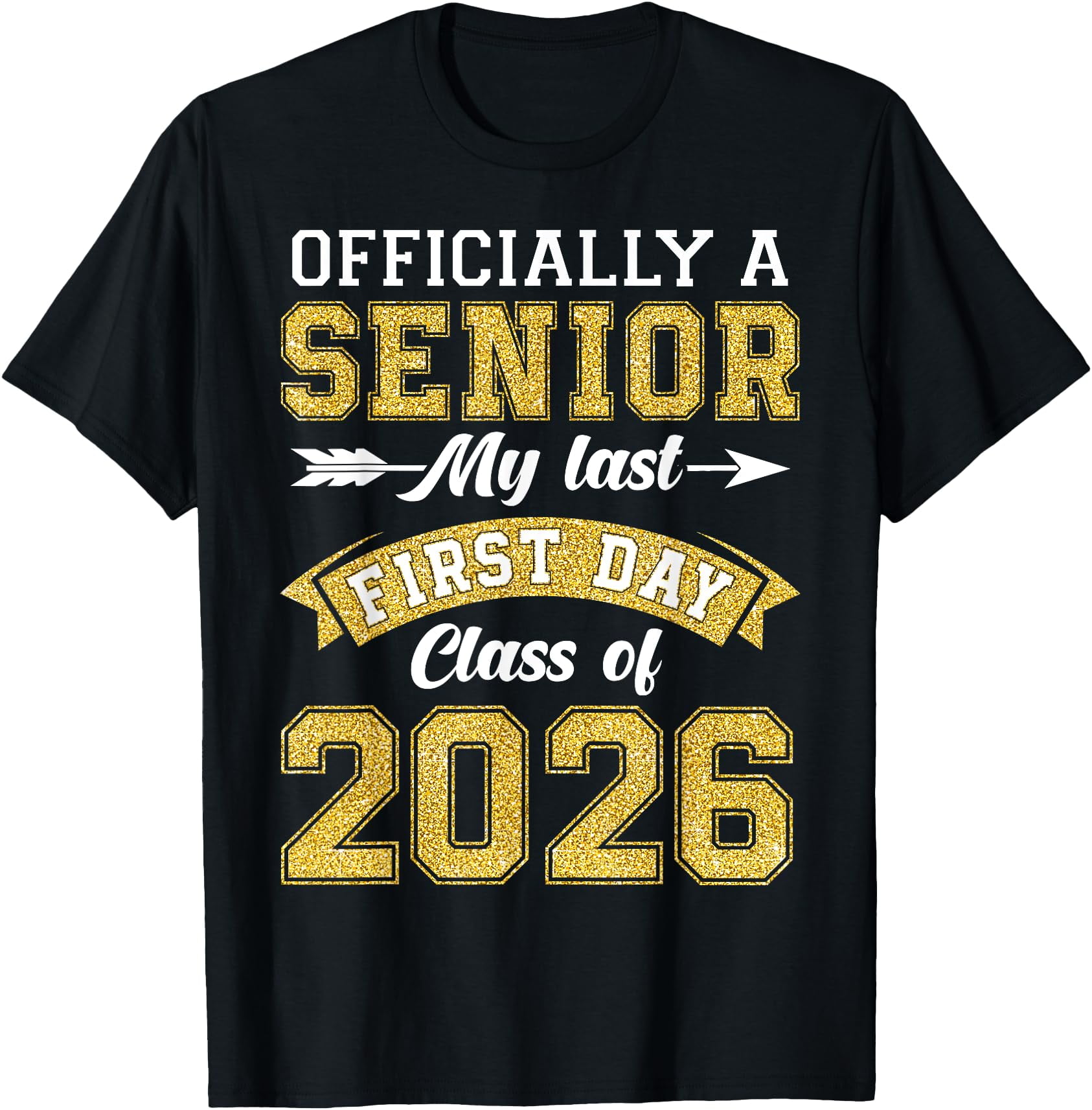 Hot Trending Tee With Officially Senior My Last First Day Of School ...