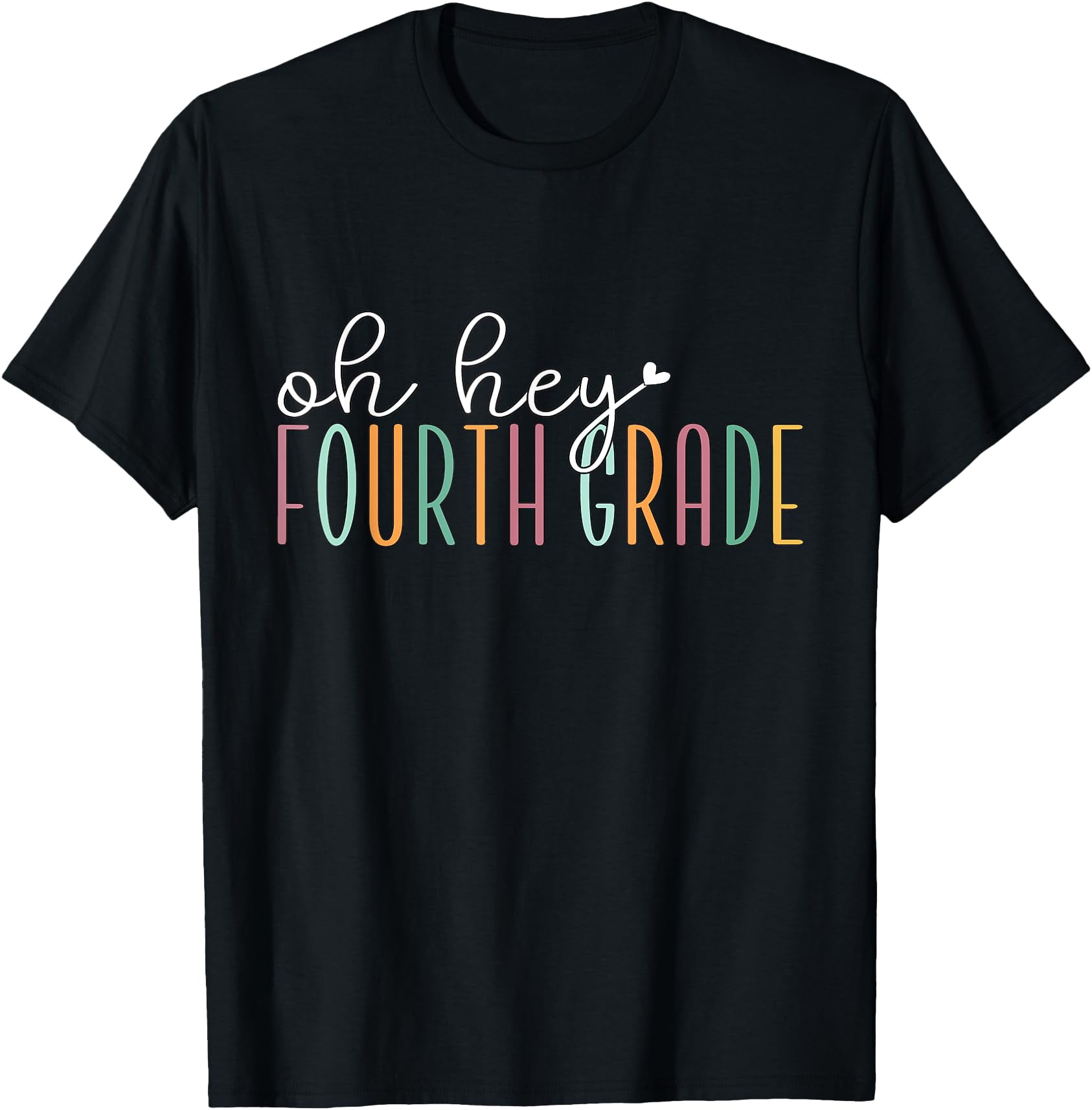 Hot Trending Tee With Oh Hey Fourth Grade, Cute 4Th Grade Team Students ...