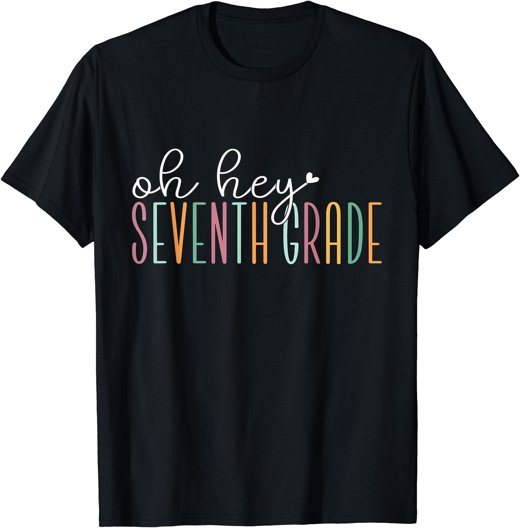 Hot Trending Tee With Oh Hey Seventh Grade, Cute 7Th Grade Team ...