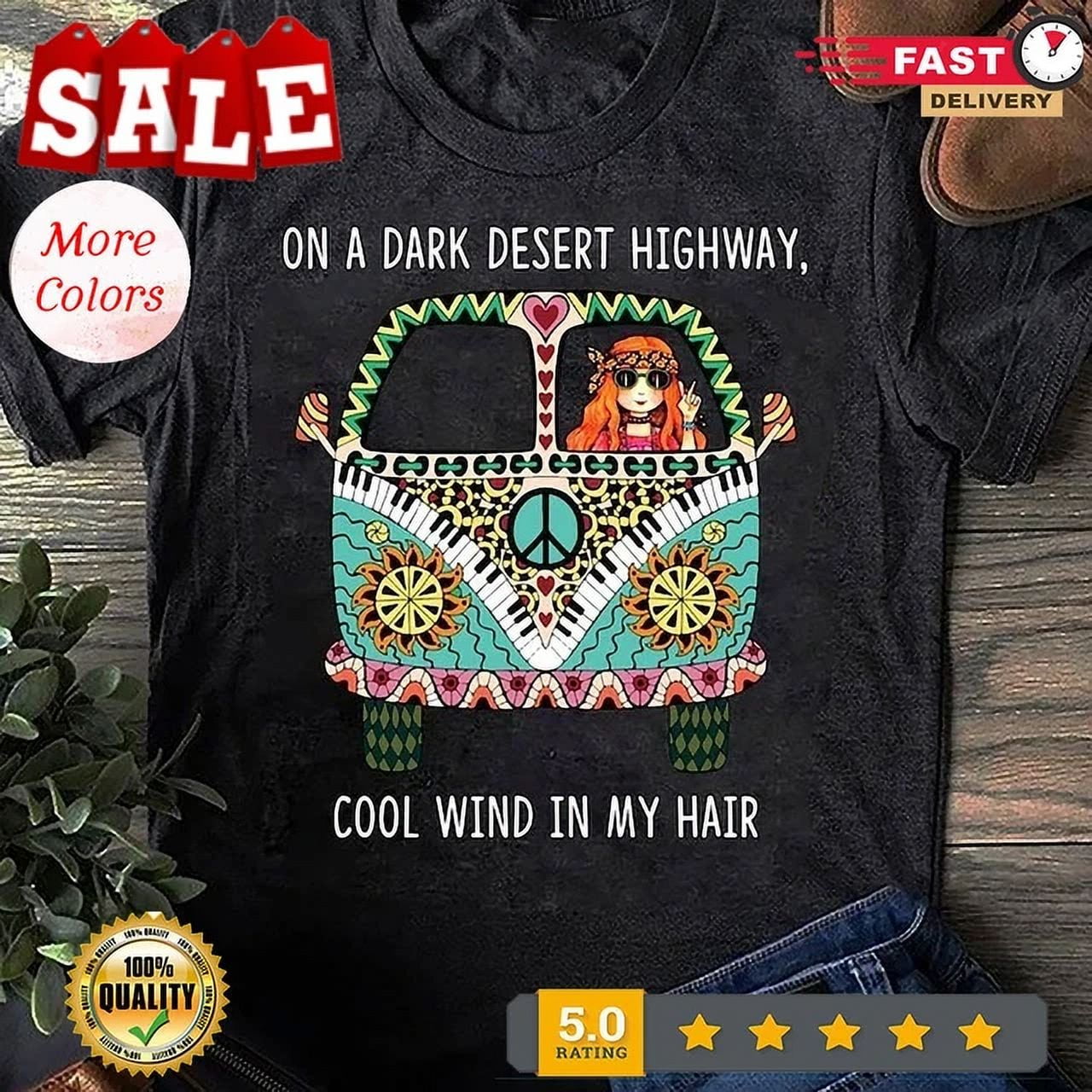 Hot Trending Tee With On A Dark Desert Highway, Cool Wind In My Hair ...