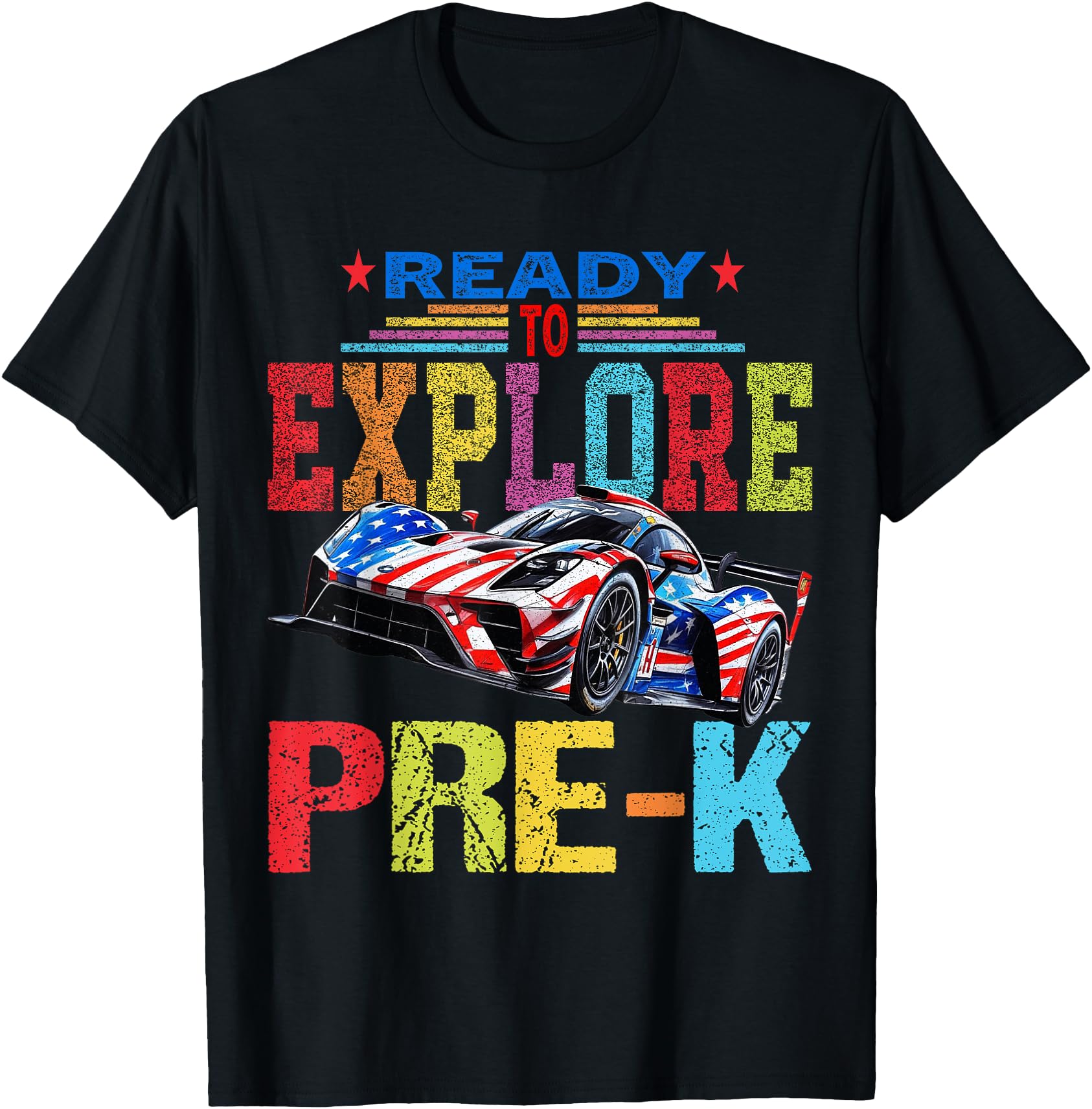 Hot Trending Tee With Ready To Explore Pre-K Vintage Race Car Back To ...