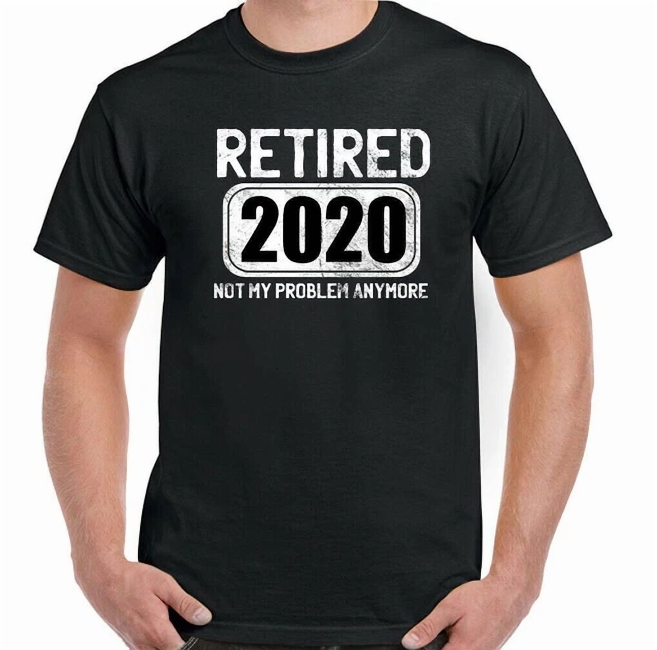 Hot Trending Tee With Retired T-Shirt, Retirement, Not My Problem ...