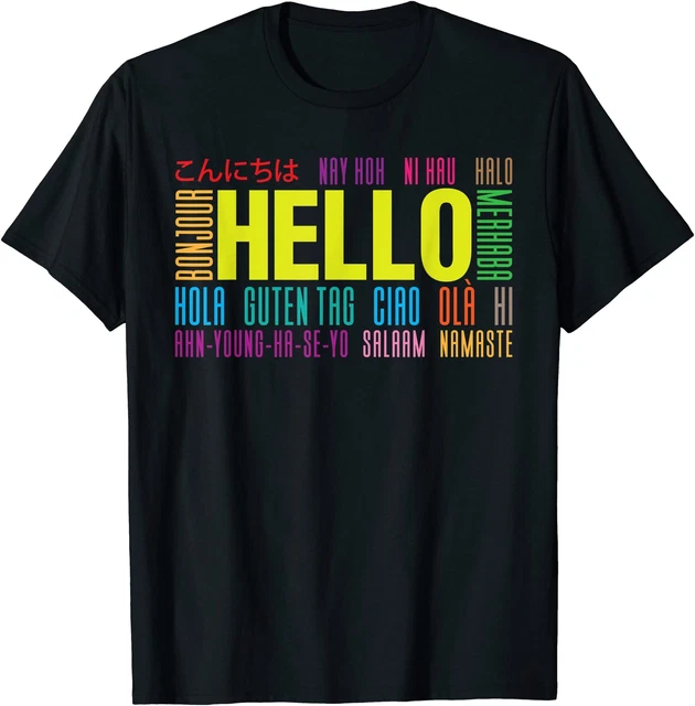 Hot Trending Tee With Say Hello In Different Languages International ...