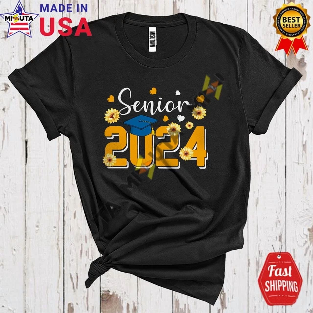 Hot Trending Tee With Senior 2024, Proud Graduation Class Of 2024 ...