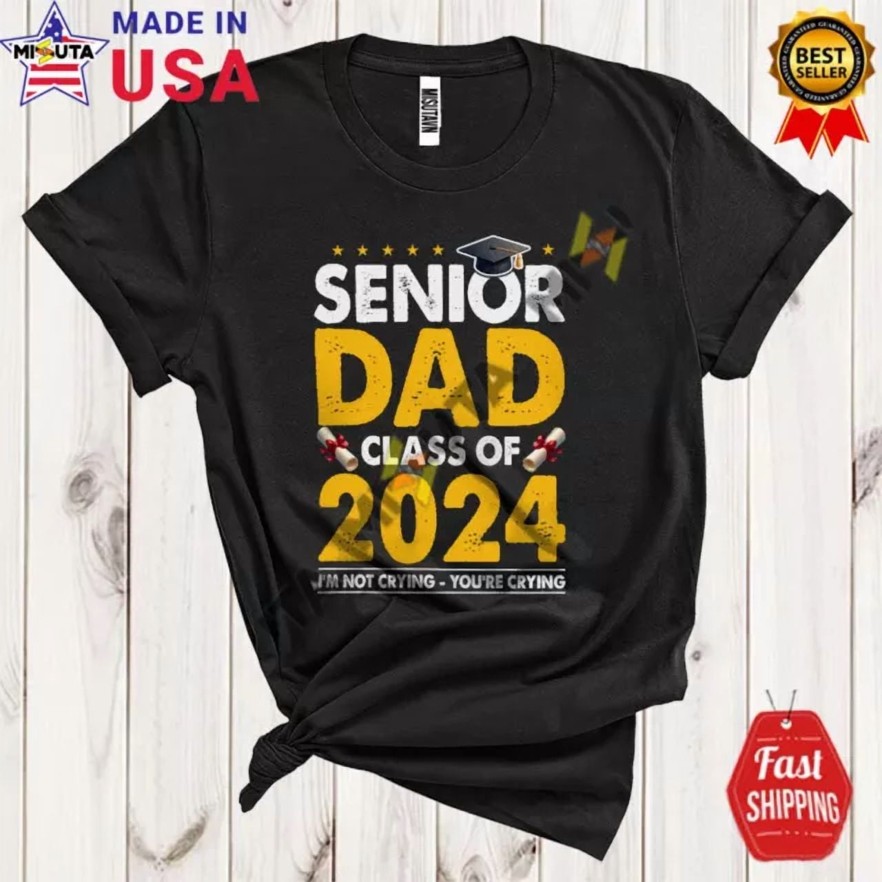 Hot Trending Tee With Senior Dad Class Of 2024 I'M Not Crying ...
