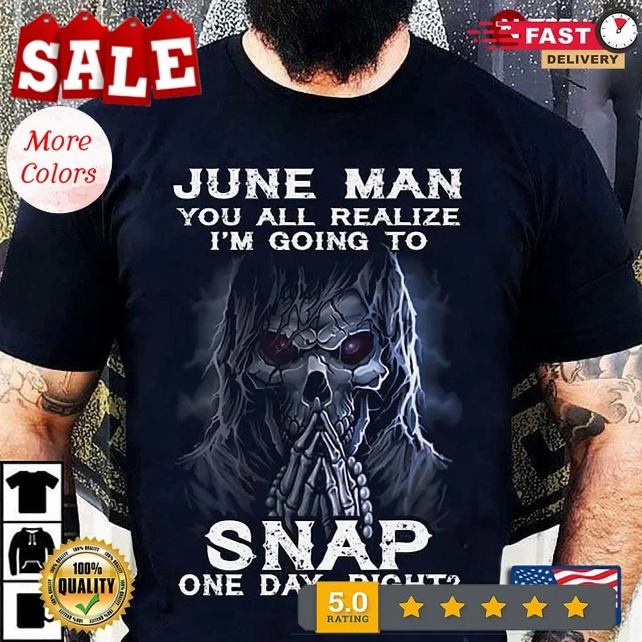 Hot Trending Tee With Skeleton June Man You All Realize Im Going To ...