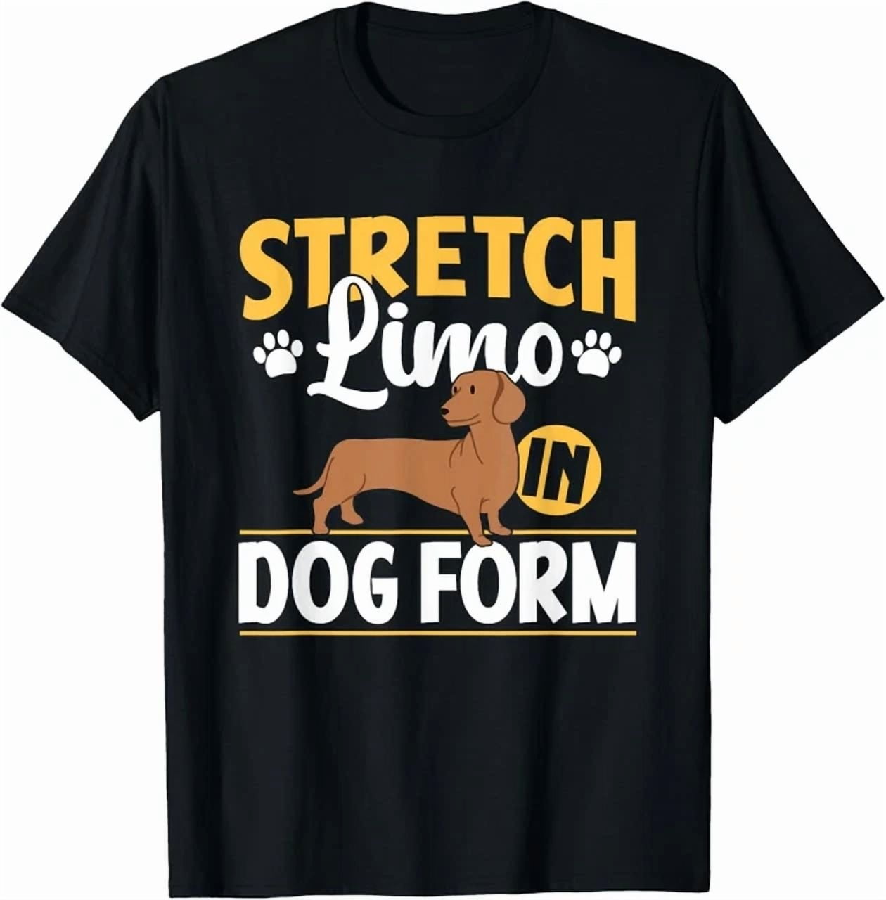 Hot Trending Tee With Stretch Limo In Dog Form Puppy Dachshunds Owner ...