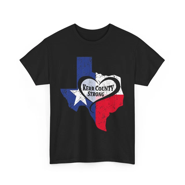 Hot Trending Tee With Texas Strong Pray For Texas Flag, Kerr County ...