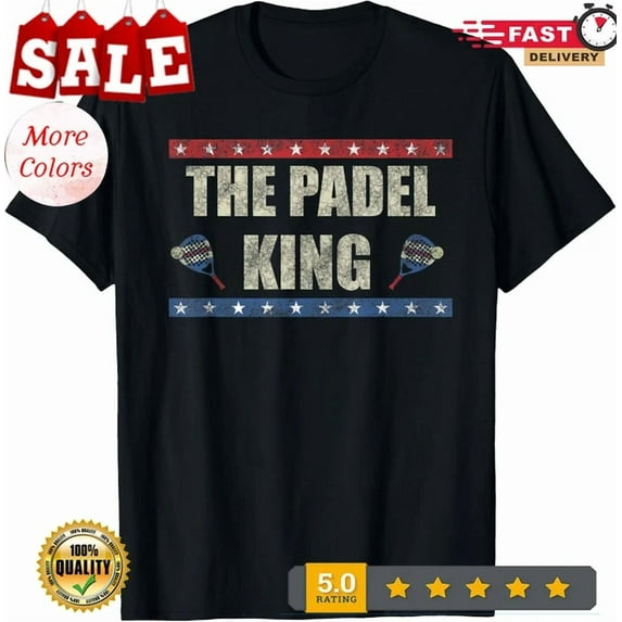 Hot Trending Tee With The Padel King And Padel Racket Player Unisex T ...