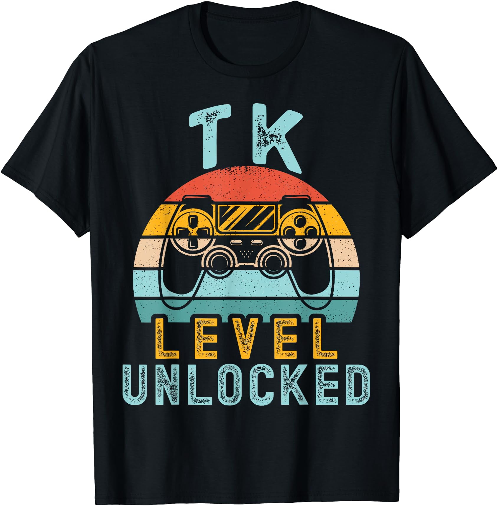 Hot Trending Tee With Tk Level Unlocked Video Game Back To School Tk Gamer Mom & Dad And Teacher ...