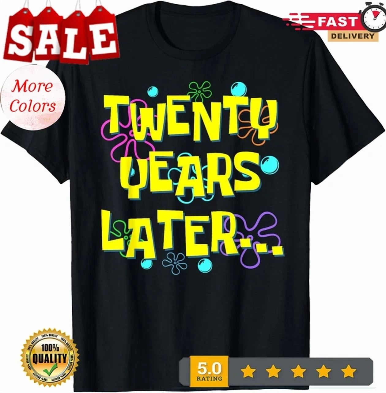 Hot Trending Tee With Twenty Years Later 20Th Birthday 20 Year Old T ...
