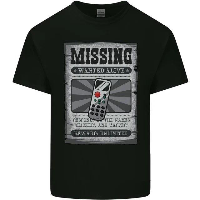 Hot Trending Tee With Wanted Remote Control Tv Lost Misplaced Mens ...