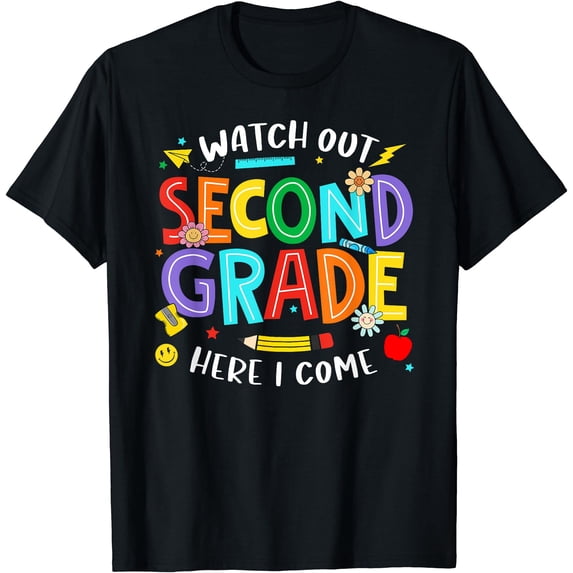 Hot Trending Tee With Watch Out Second Grade Here I Come 2Nd Grade Back ...