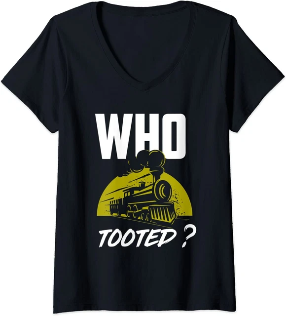 Hot Trending Tee With Who Tooted? Train Lovers And Railroad Tshirt ...
