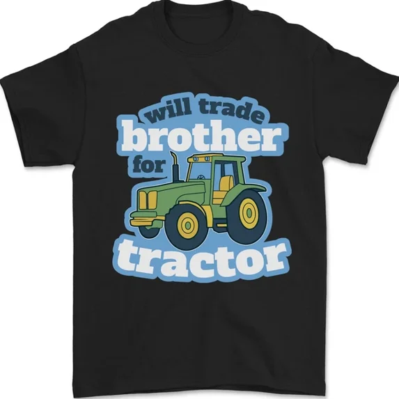 Hot Trending Tee With Will Trade Brother For Tractor Farming Mens ...