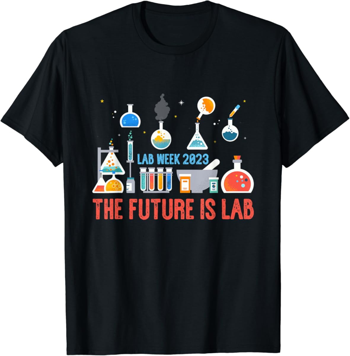 Hot Trending The Future Is Lab Medical Laboratory Professionals Week 2023 T-Shirt Vintage Tee ...