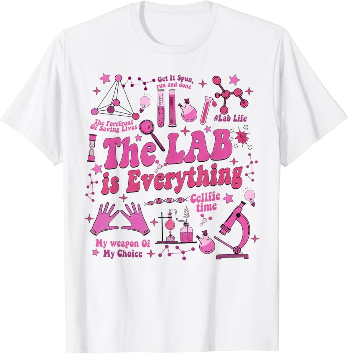 Hot Trending The Lab Is Everything Lab Week 2024 Medical Lab Tech T ...