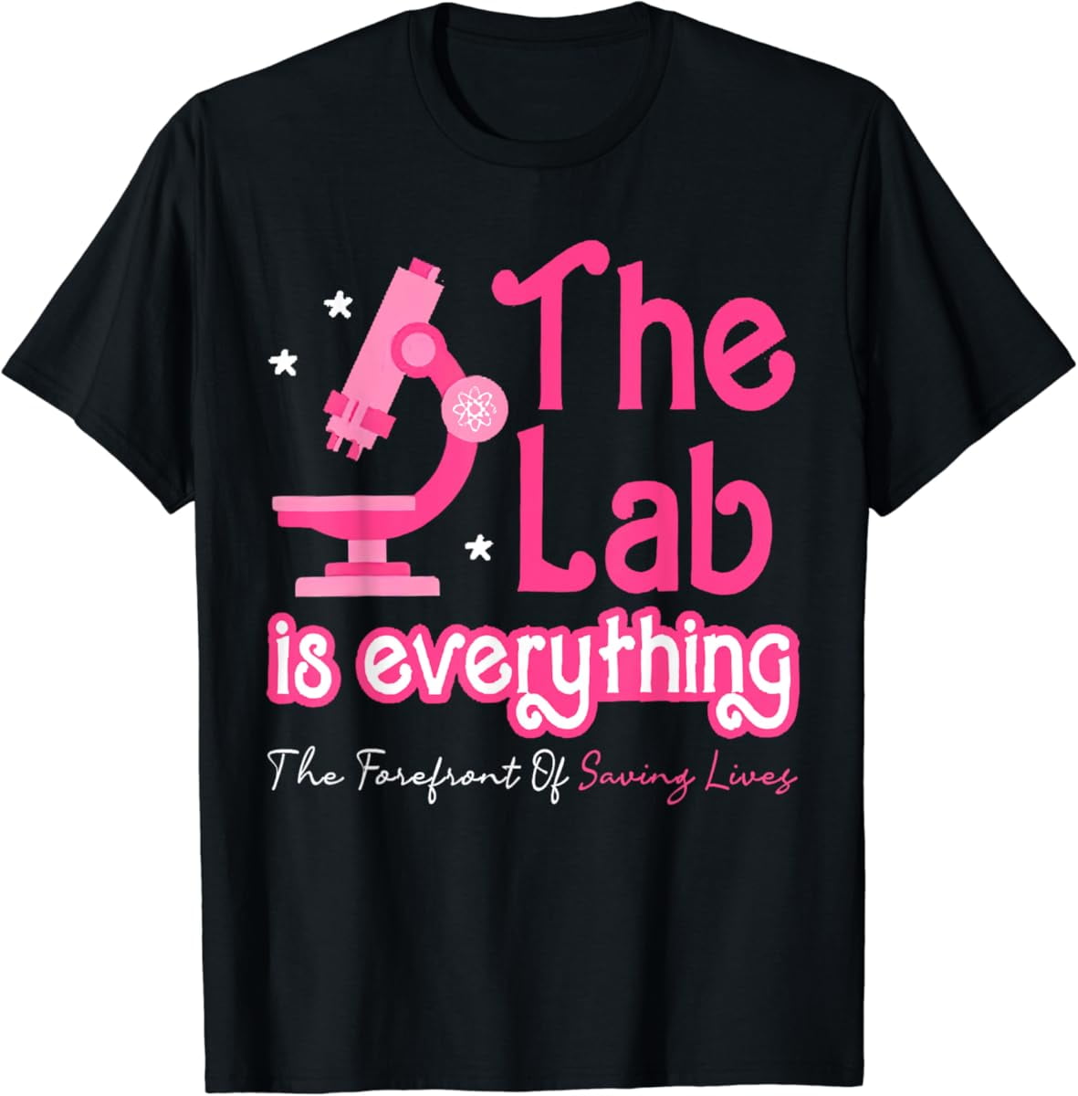 Hot Trending The Lab is Everything, Lab Week 2024, Medical Lab Science T-Shirt Vintage Tee ...