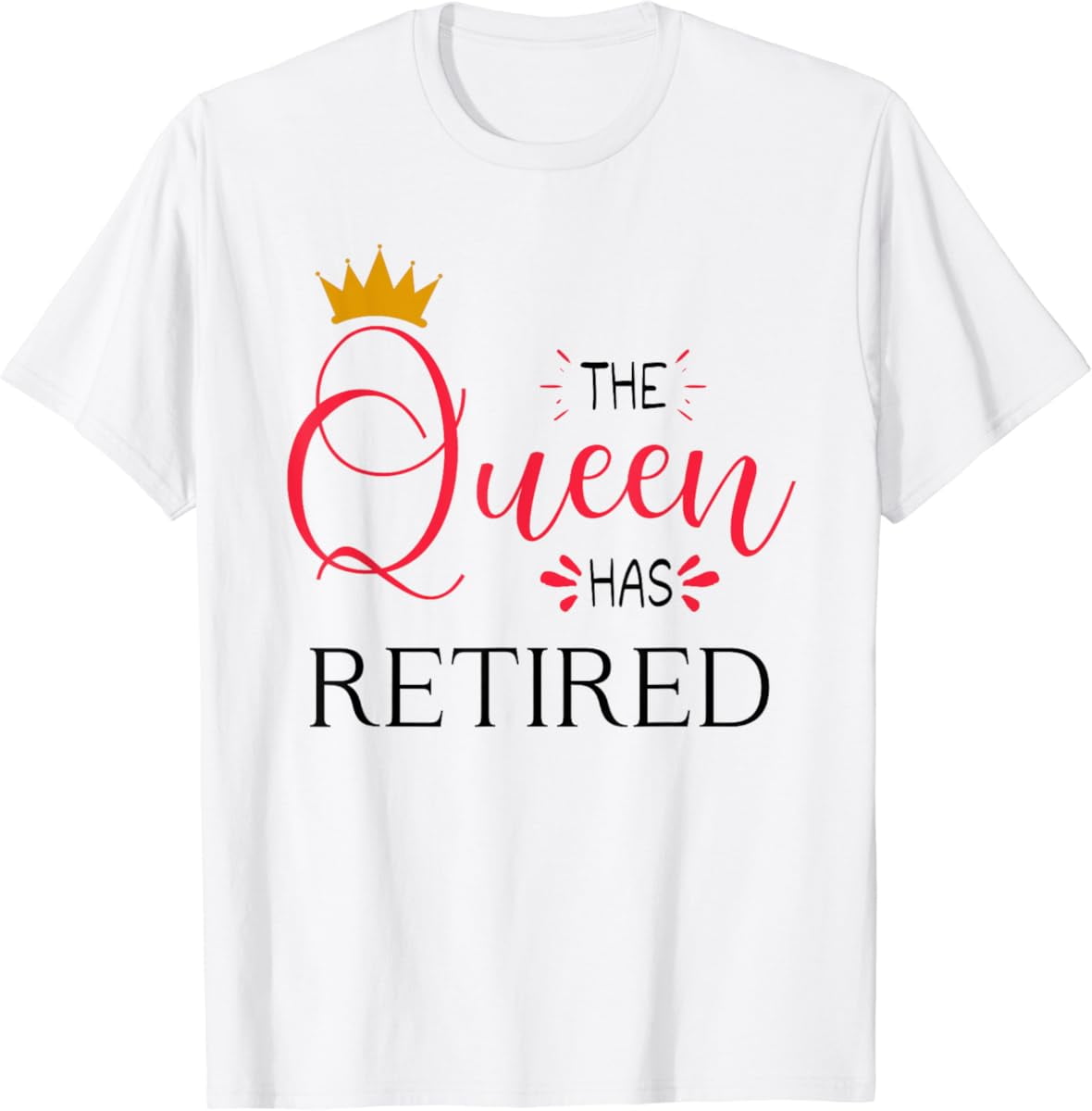 Hot Trending The queen has retired 2023 funny retirement women Grandma ...