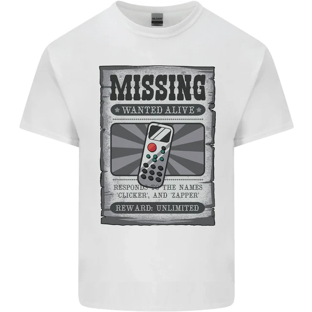Hot Trending Wanted Remote Control Funny TV Lost Misplaced T-Shirt ...