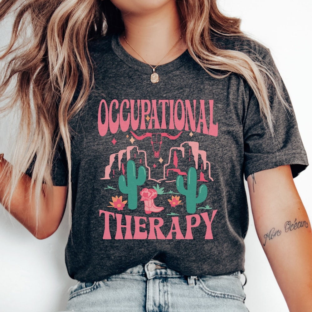 Hot Trending With Western Occupational Therapy Shirt Occupational ...