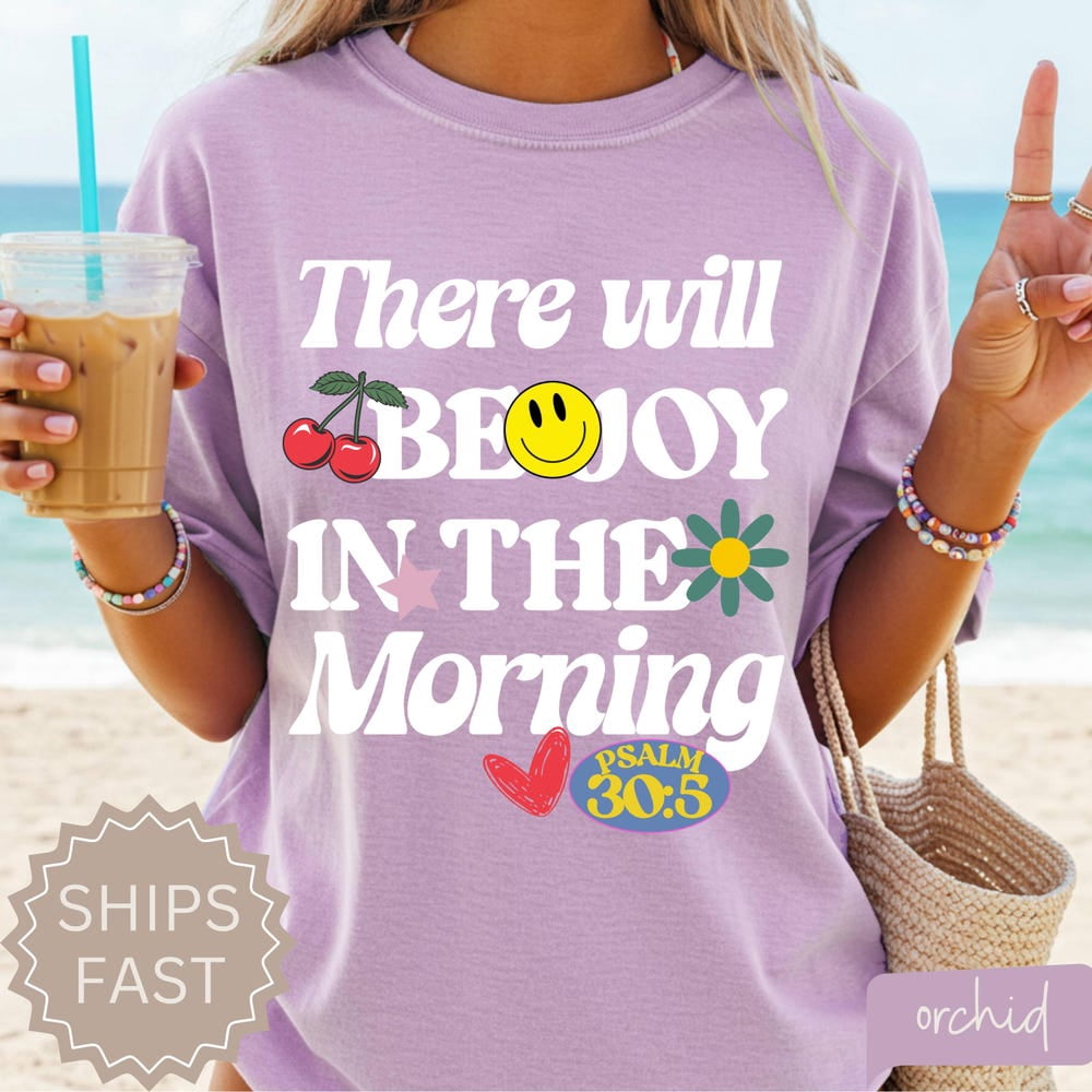 Hot Trending With There Will Be Joy In The Morning Gift For Her, Retro ...