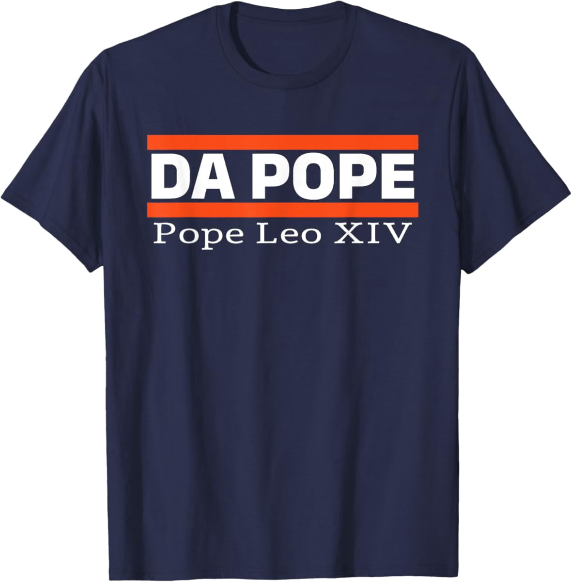 Hot Trending With Chicago Da Pope Funny Humor Da Pope Catholic T-Shirt ...
