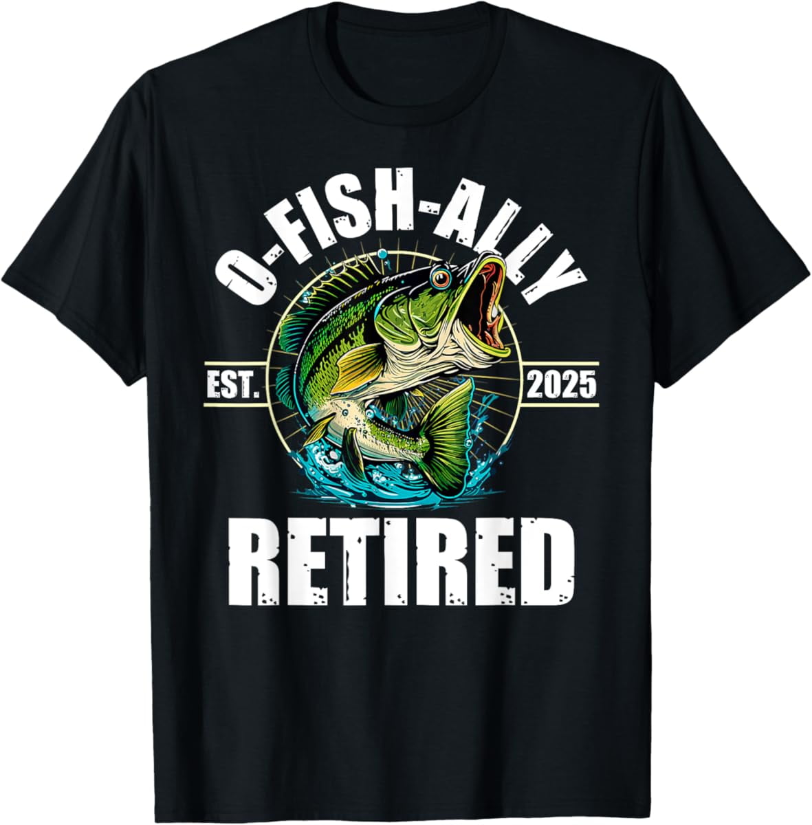 Hot Trending With Fisherman Fishing Retirement Gift O-Fish-Ally Retired ...