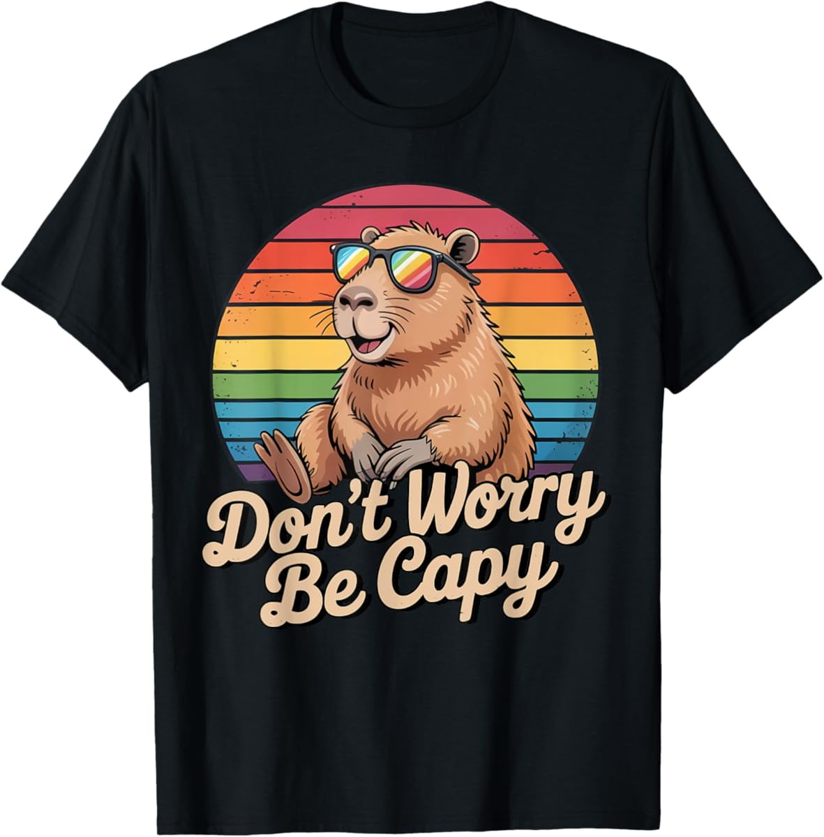 Hot Trending With Funny Don'T Worry Be Capy Cool Capybara For Womens ...