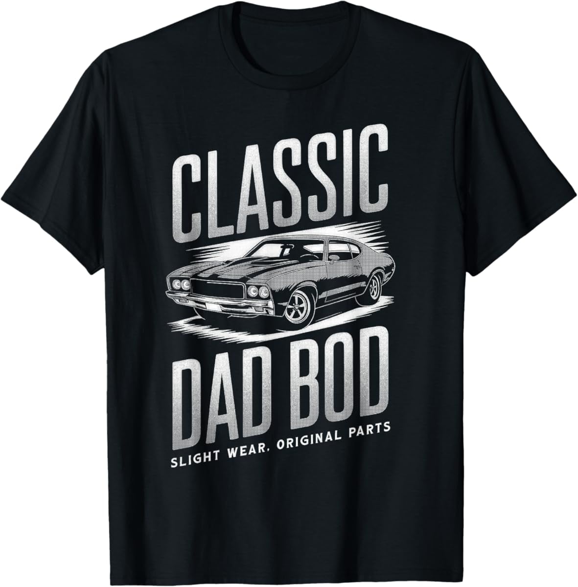 Hot Trending With Funny Father'S Day Classic Dad Bod Vintage Car ...